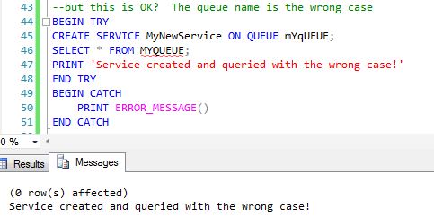 Service Broker Demystified - Case-Sensitivity